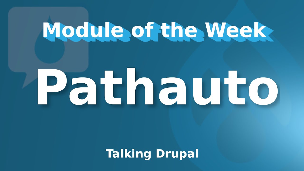 Drupal Module: Pathauto