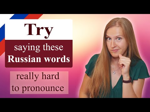 Top 10 Russian hardest words to pronounce