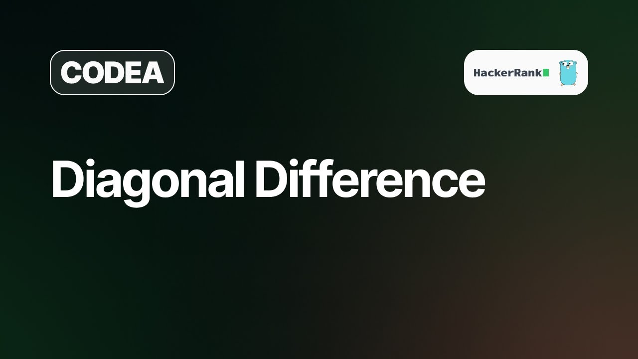 Diagonal Difference | Hackerrank Solution | Golang
