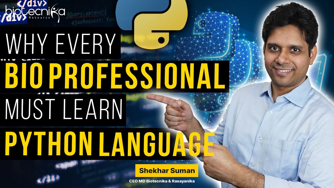 Why Every Bioprofessional Must Learn Python Programing Language?
