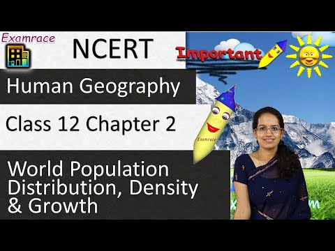NCERT Class 12 Human Geography Chapter 2: World Population Distribution | CUET Geography