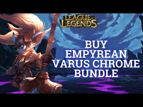 How to Buy Empyrean Varus Chrome Bundle in League of Legends (2024)