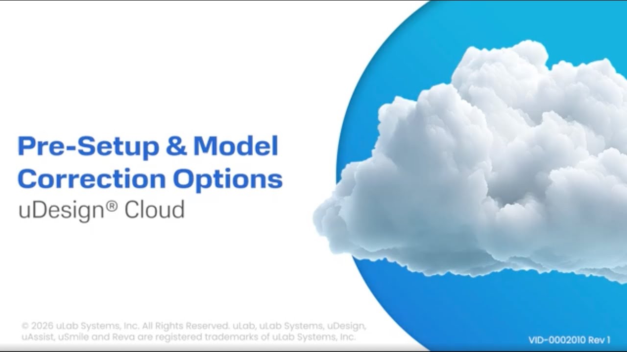uDesign Cloud 2.0 - Self Planned Case with Pre-Setup and Model Corrections