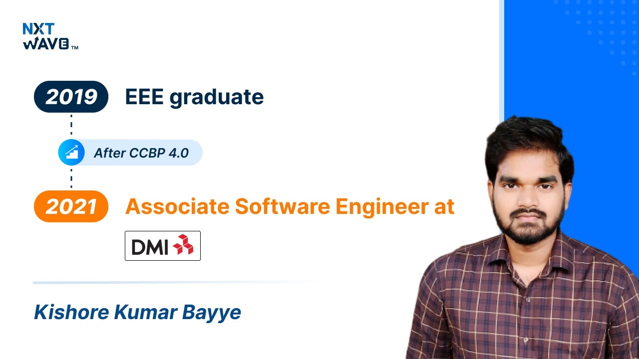 Unleashing My Tech Potential with NxtWave's CCBP 4.0: Kishore's Success Story