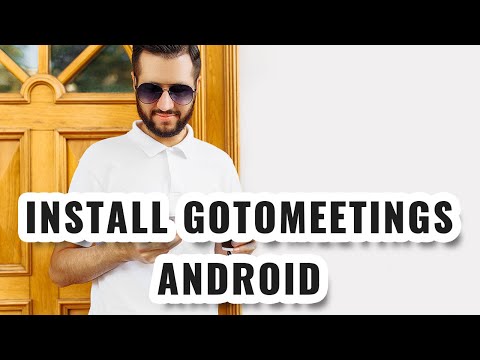 How to Install Gotomeeting for Android (Samsung, Huawei, Motorola, Xiaomi and other)