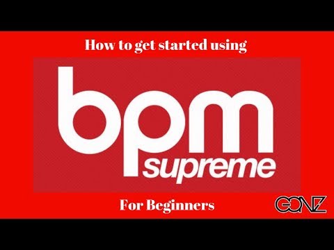 How To Use BPM Supreme record pool by Dj GONZ