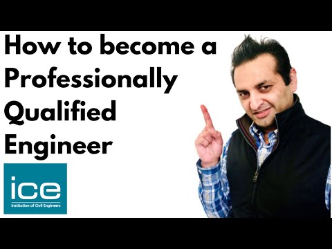 How to become a Professionally Qualified Engineer with the Institution of Civil Engineers