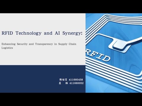 RFID Technology and AI Synergy:Enhancing Security and Transparency in Supply Chain Logistics
