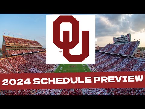 Oklahoma 2024 College Football Schedule Preview/Projected Record