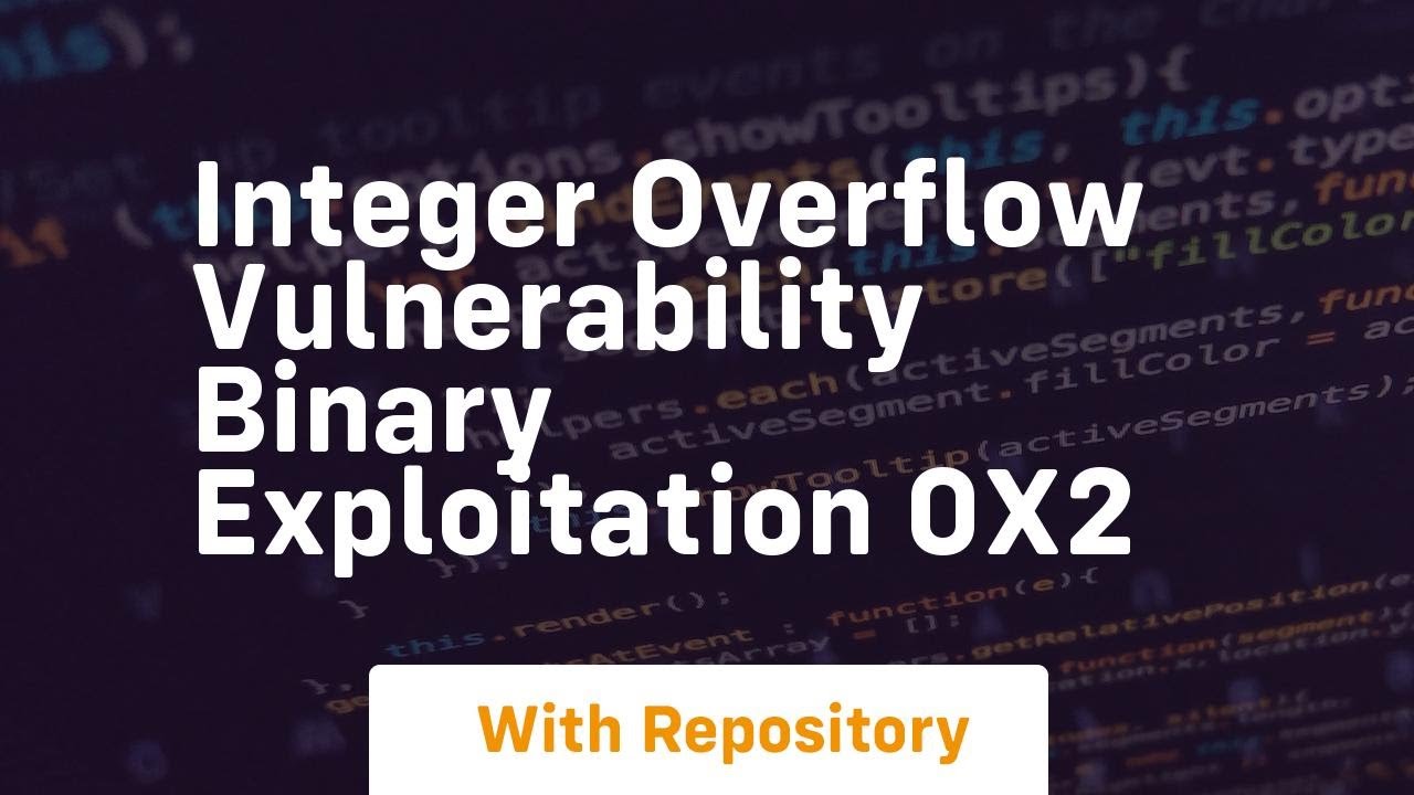 Integer overflow vulnerability binary exploitation 0x2
