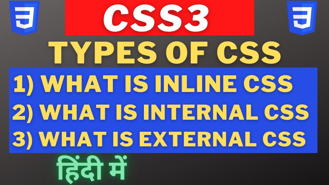 TYPES OF CSS |  CSS3 Tutorial In Hindi - Urdu