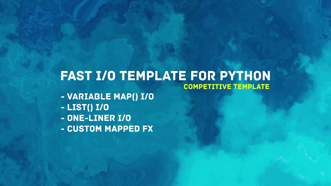 Python 3 Fast I/O - Competitive, Hackathon & ML Template