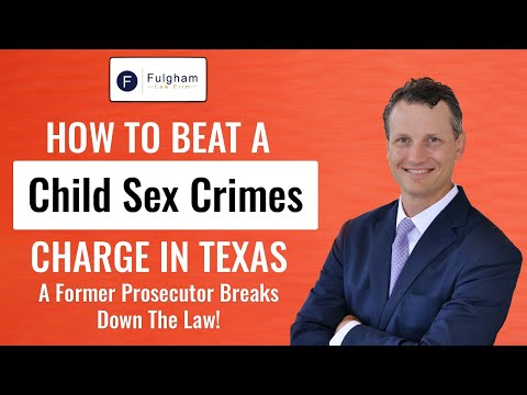 Child Sex Crimes in Texas: Understanding The Law And Defenses (2025)