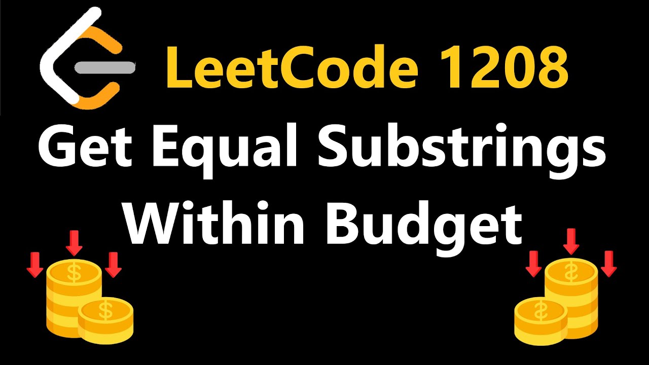 Get Equal Substrings Within Budget - Leetcode 1208 - Python
