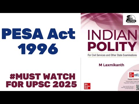 PESA Act 1996 | Panchayats Extension to Scheduled Areas | UPSC & State PSC| CDS | NDA | CAPF