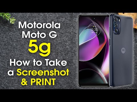 How to Take a Screenshot and PRINT on Moto G 5G | Motorola Moto G 5G