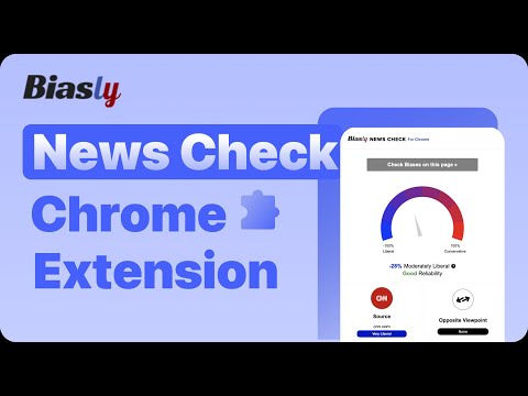 Biasly News Check Chrome Extension Overview