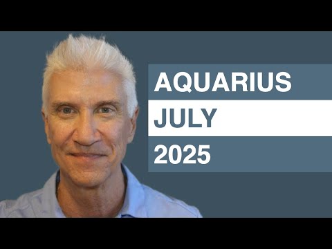 AQUARIUS July 2025 Forecast - Amazing Predictions!