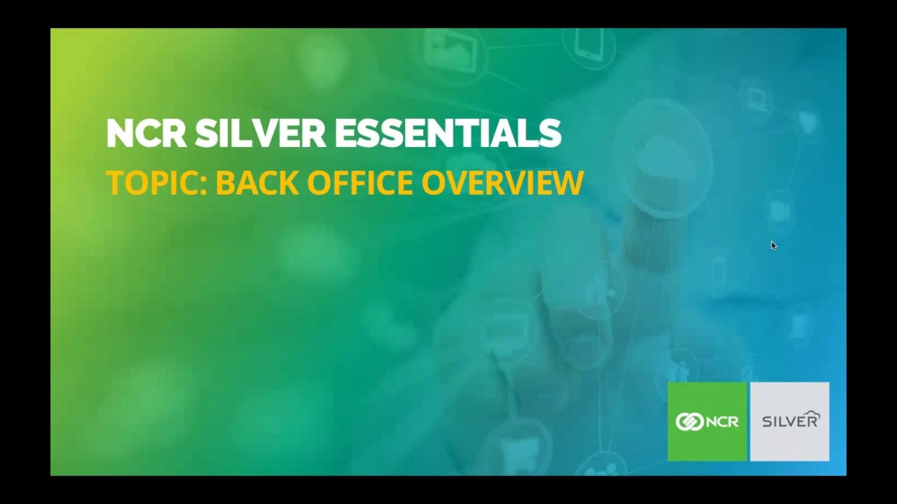 NCR Silver Essentials - Intro to Back Office