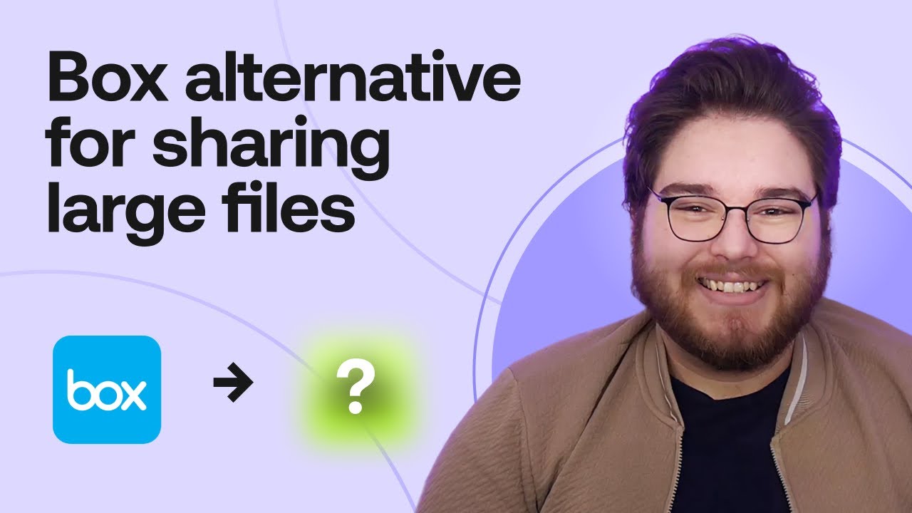 The Best Box Alternative for Large Files in 2026