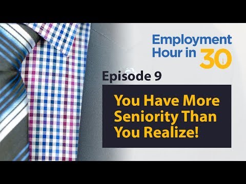 You Have More Seniority - Employment Law Show: S1 E9
