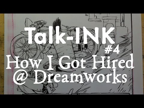 How I Got Hired at Dreamworks #TalkINK 4