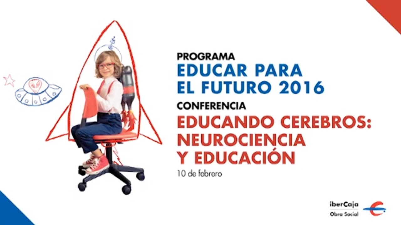 Educando cerebros: Neurociencia y Educación, Jon Duñabeitia · Conferencia Completa