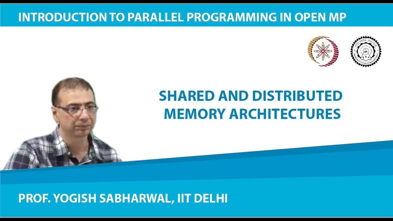 Shared and Distributed Memory architectures