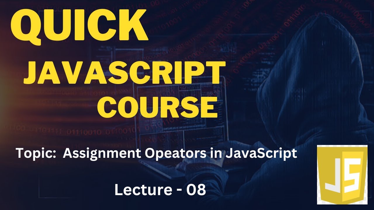 Assignment Operators in JavaScript | Quick Learning Course in Urdu/Hindi | Lecture-08