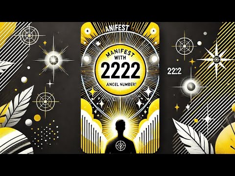 Manifesting with Angel Number 2222: The eye opening truth.