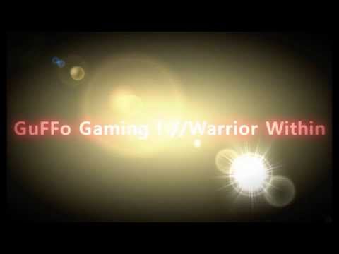 Steam Community :: Video :: GuFFo Gaming ! //Warrior Within