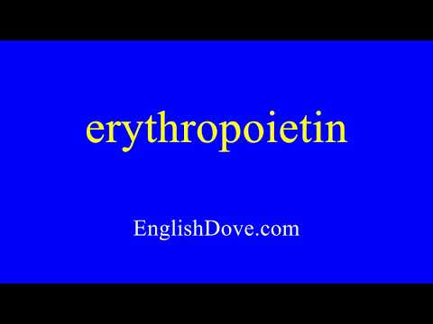 How to pronounce erythropoietin in American English