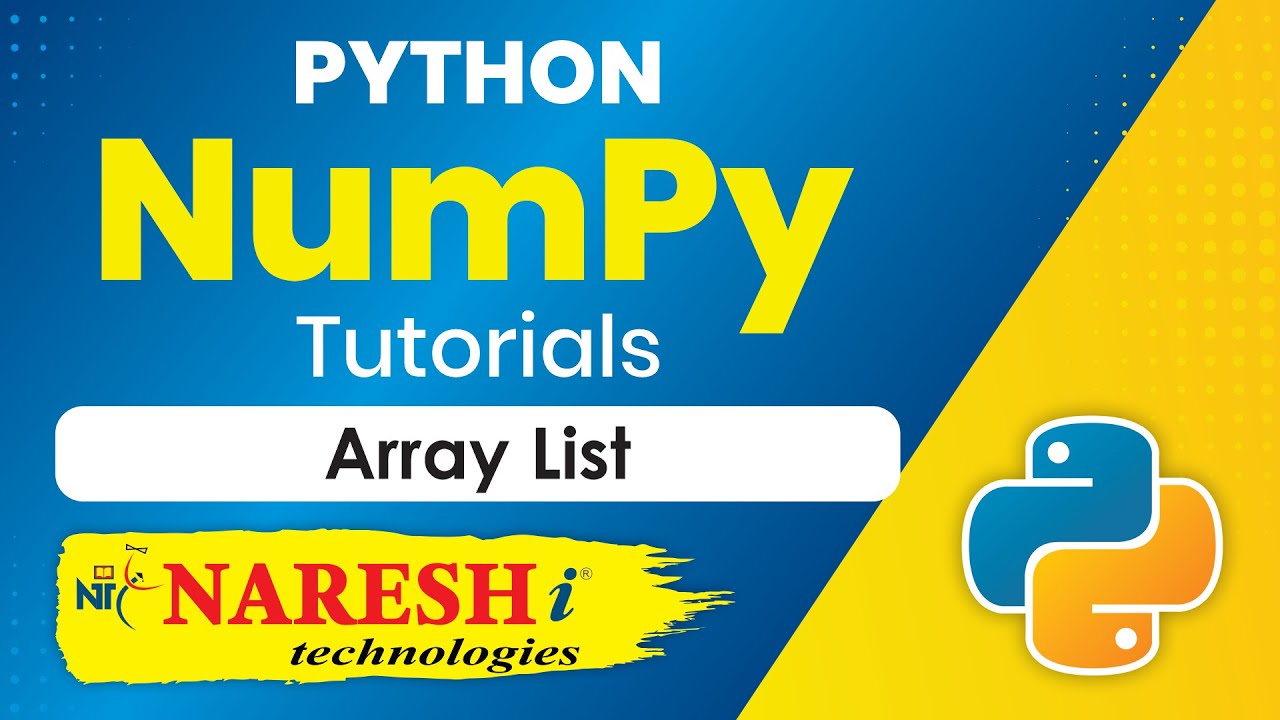 NumPy Array List | NumPy in Python Tutorial | Naresh IT