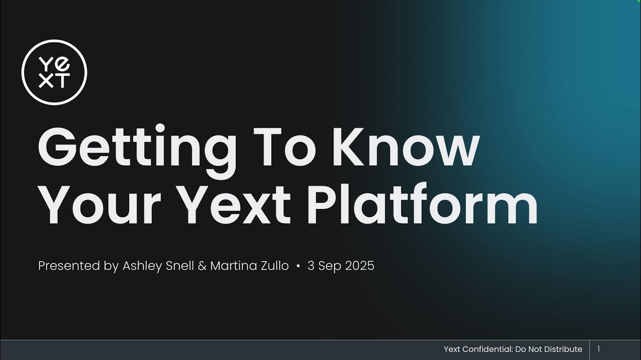 Getting To Know Your Yext Platform