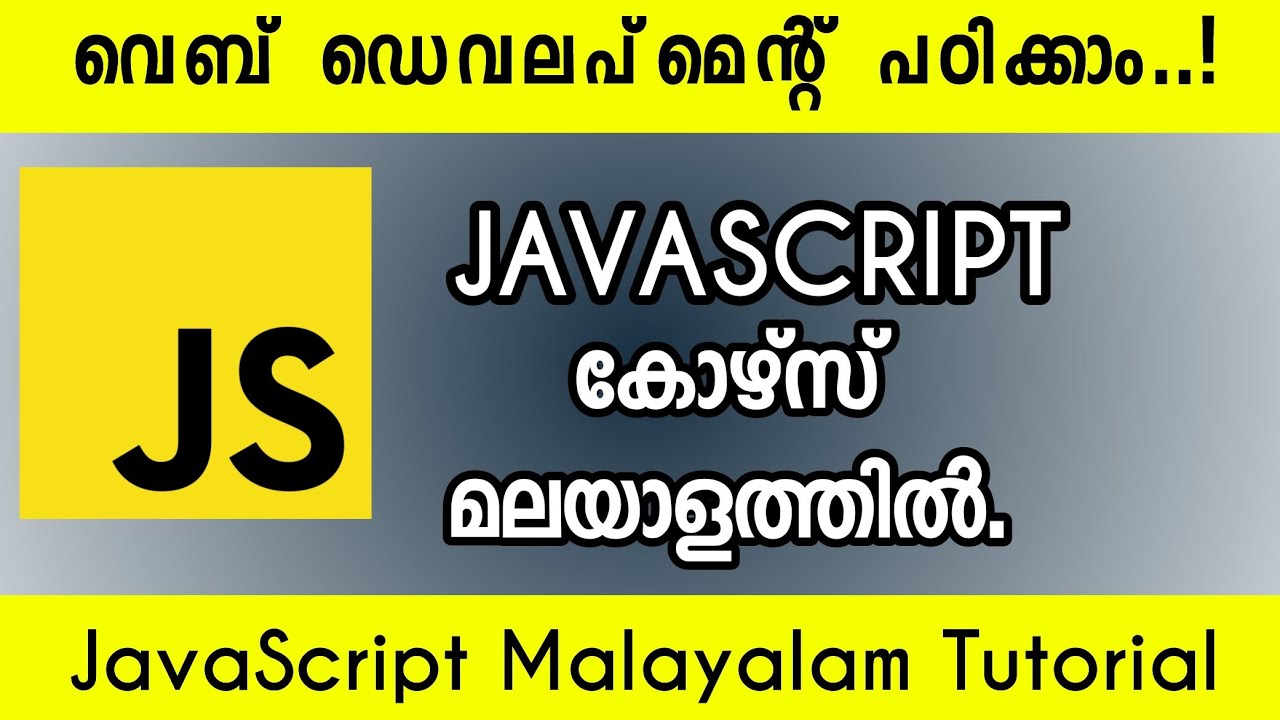 JavaScript Malayalam Tutorial | Yes Tech Media |