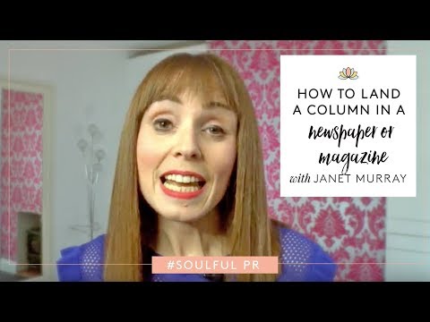 HOW TO LAND A REGULAR COLUMN IN A NEWSPAPER OR MAGAZINE