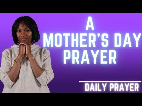 A Mother's Day prayer