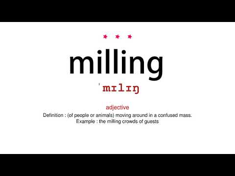 How to pronounce milling - Vocab Today