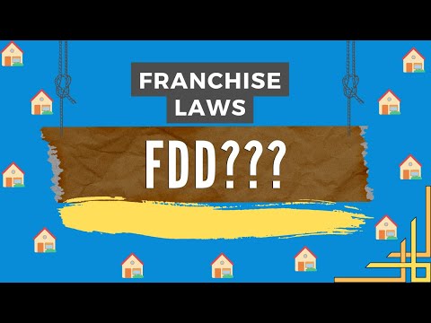 What Are the Franchise Laws and What Is a Franchise Disclosure Document?