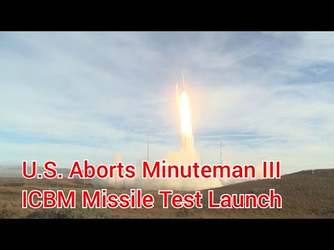 U.S. Aborts Minuteman III ICBM Missile Test Launch