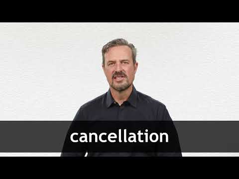 CANCELLATION——含义、同义词和翻译| 柯林斯英语词典资源