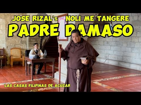 Padre DĂĄmaso Verdolagas | NOLI ME TANGERE | @BoyTenksVlogs
