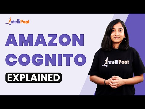 Amazon Cognito Explained | Why to Use Amazon Cognito | Amazon Cognito | Intellipaat