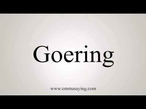 How To Say Goering