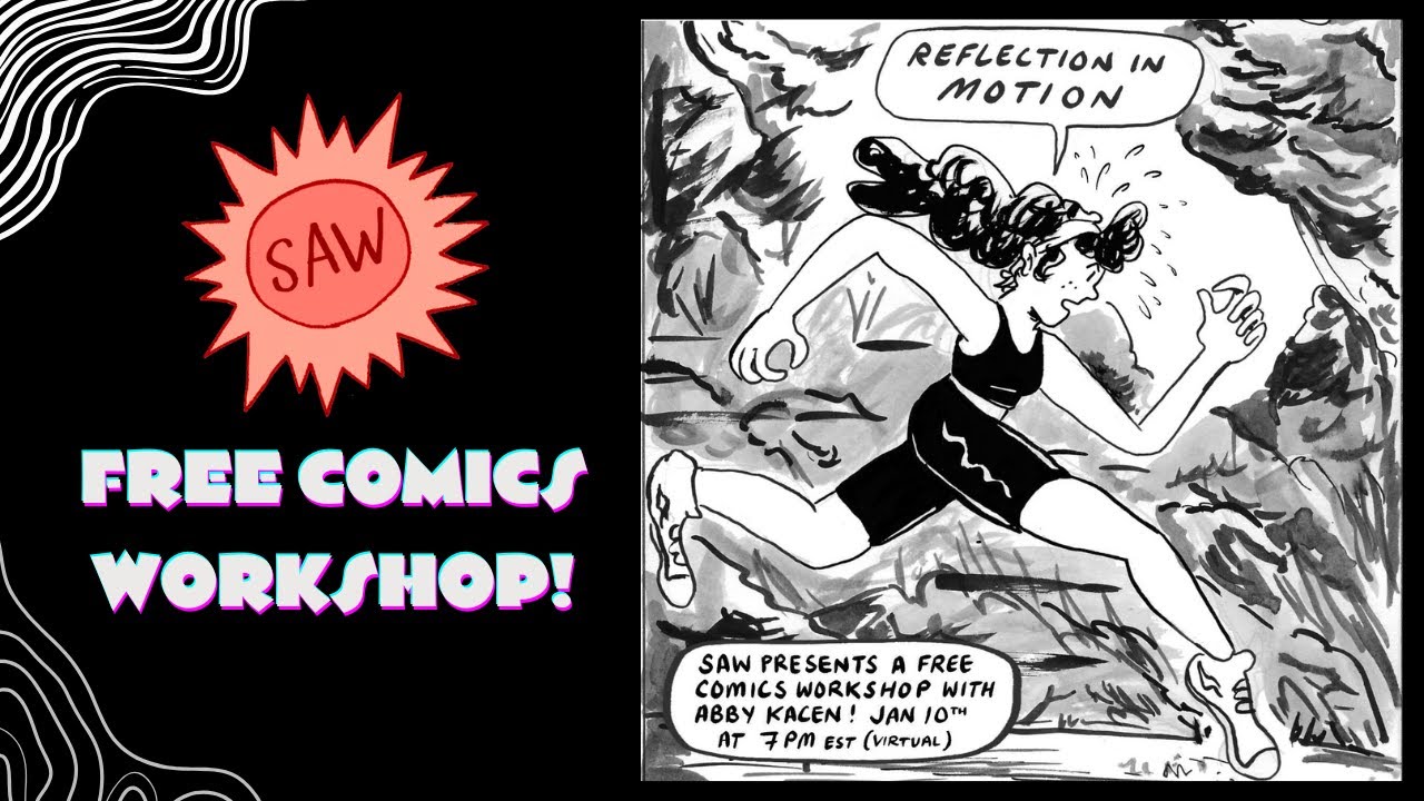 Reflection in Motion with Abby Kacen - SAW Free Friday Night Comics