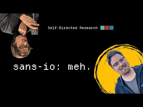 Sans-io: meh