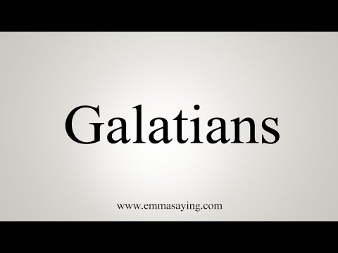 How To Say Galatians
