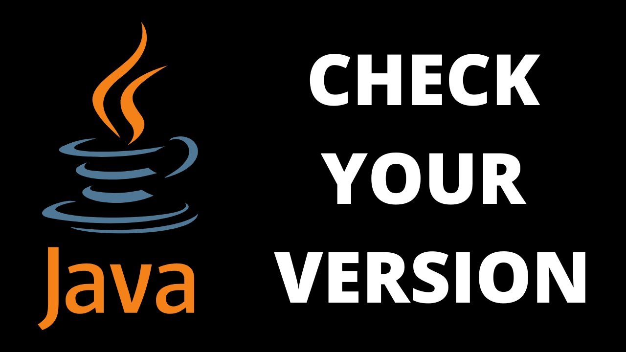 How to Check What Version of Java You Have Installed