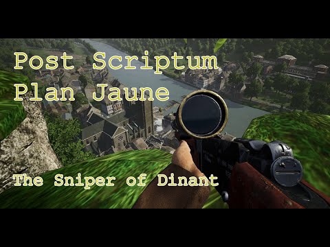 Steam Community :: Video :: Post Scriptum: Plan Jaune - The Sniper of Dinant