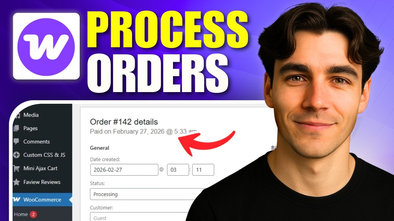How To Process Orders In Woocommerce (Tutorial 2026)